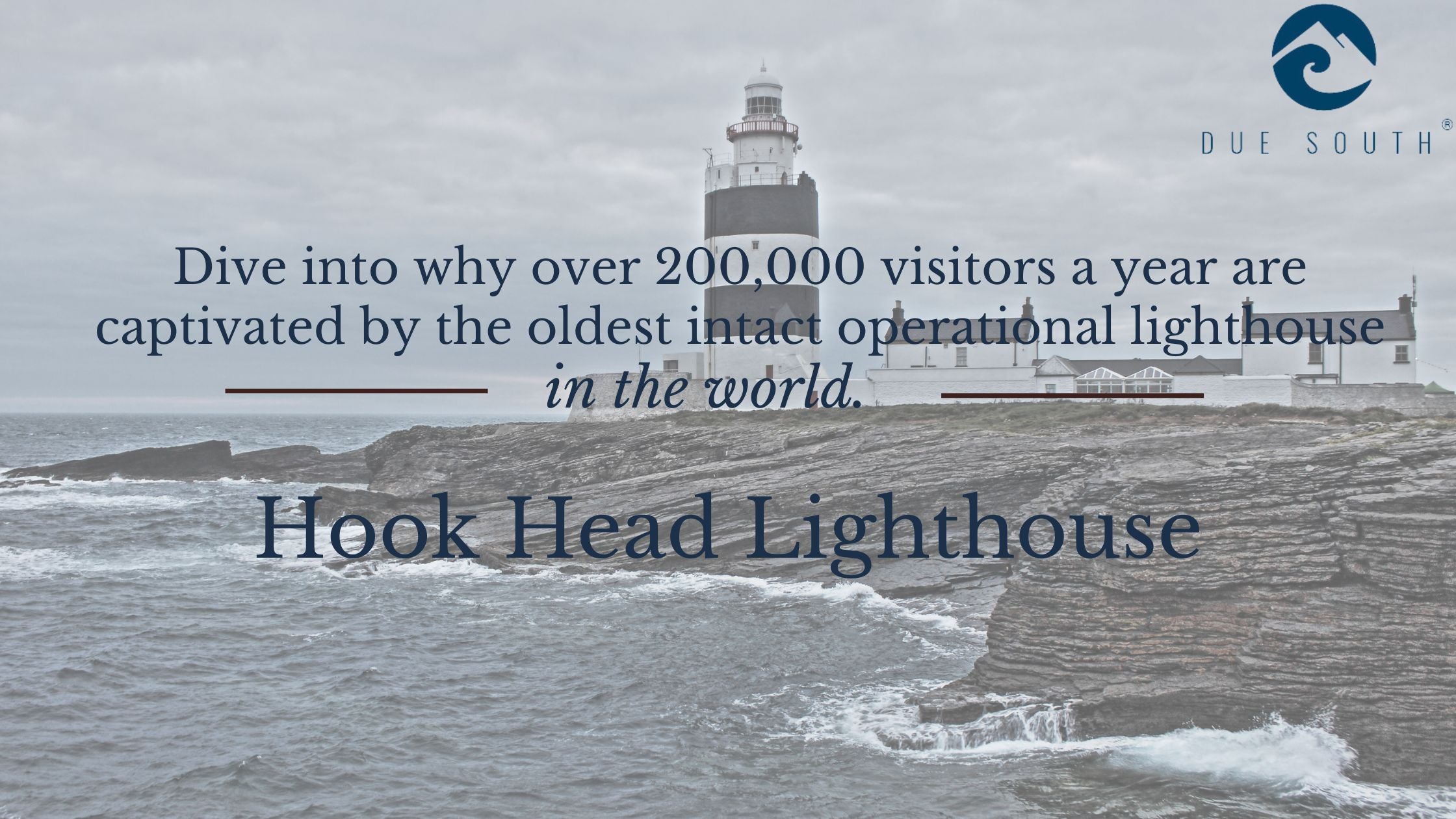 Hook Head Lighthouse - The Oldest Intact Operational Lighthouse in the ...