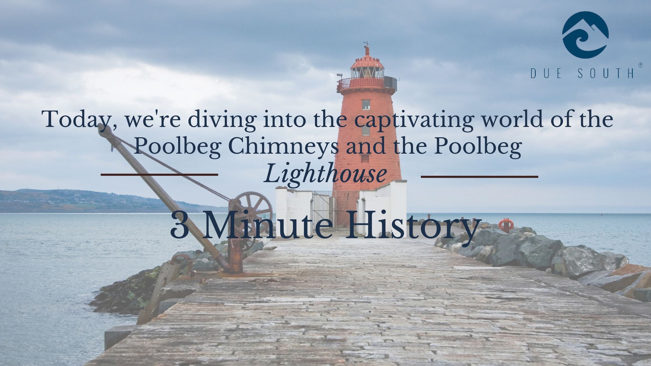 The History of The Poolbeg Chimneys and Poolbeg Lighthouse – Due South ...